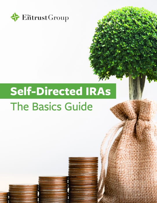 Self Directed IRAs in 2022: Benefits, Fees, & FAQs | The Entrust Group